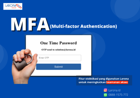 Multi-factor Authentication(MFA), pengaman akunmu!- Larona Prima Solusi